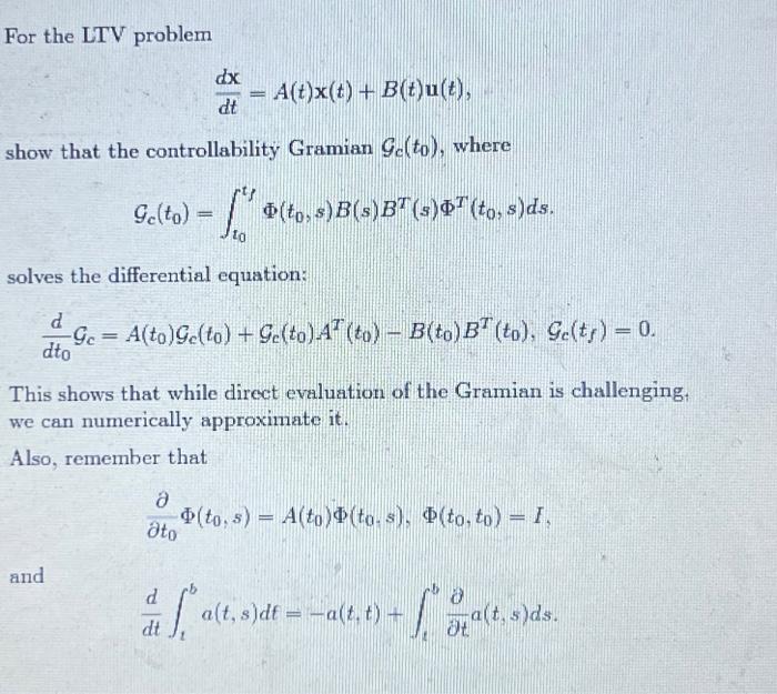 Solved For the LTV problem dtdx=A(t)x(t)+B(t)u(t) show that | Chegg.com
