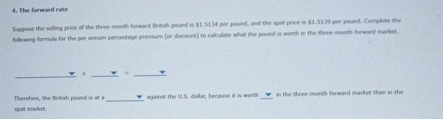 Solved 4. The forward rate Suppose the selling price of the | Chegg.com