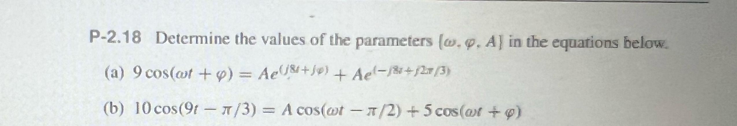 Solved P-2.18 ﻿Determine the values of the parameters | Chegg.com
