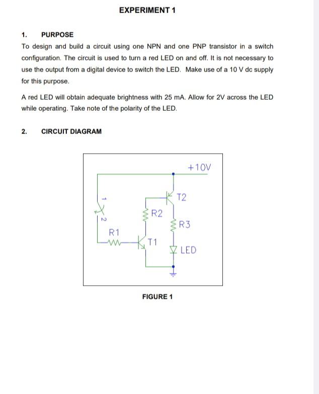 Solved 1. PURPOSE To design and build a circuit using one | Chegg.com
