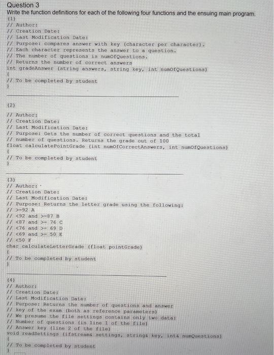 Solved Question 3 Write the function definitions for each of | Chegg.com