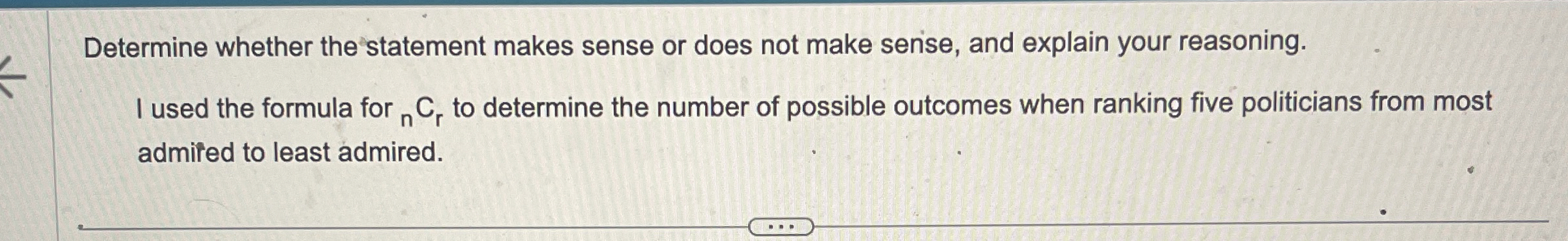 Solved Determine whether the statement makes sense or does | Chegg.com