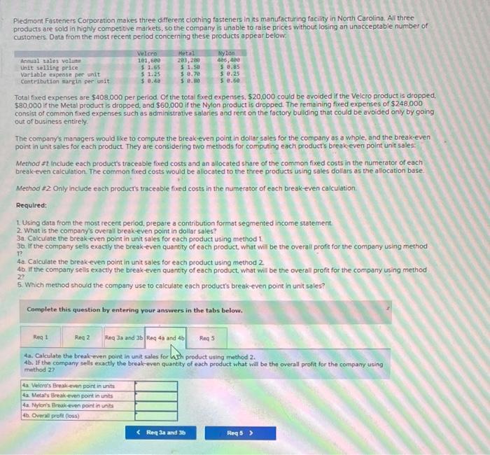 Solved Piedmont Fasteners Corporation makes three different | Chegg.com