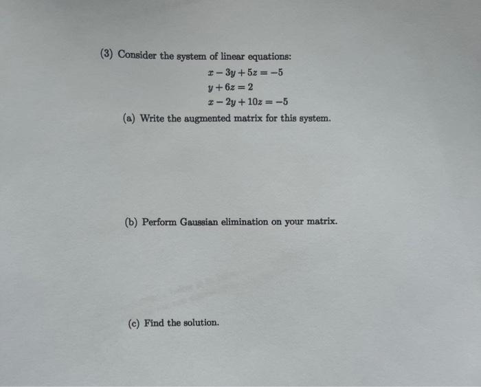 Solved (3) Consider the system of linear equations: | Chegg.com