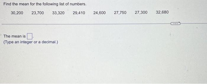 Solved Find the mean for the following list of numbers. | Chegg.com