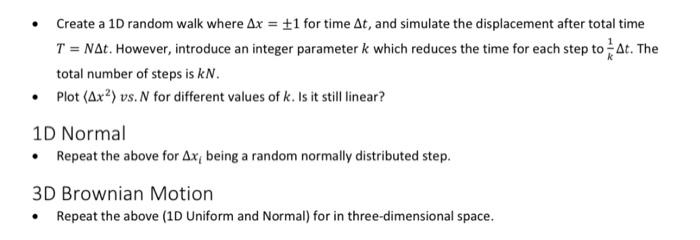 Solved Brownian Motion 1 Uniform - Consider a 1D random walk | Chegg.com