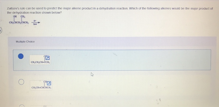 Solved Zaitsev's rule can be used to predict the major | Chegg.com