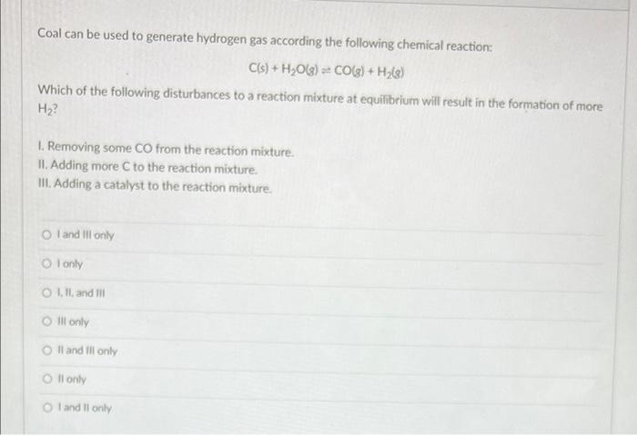 Solved Coal can be used to generate hydrogen gas according | Chegg.com
