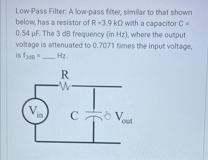 Solved Low-Pass Filter: A low-pass filter, similar to that | Chegg.com