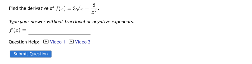 Solved Find the derivative of f(x)=3x2+8x7.Type your answer | Chegg.com