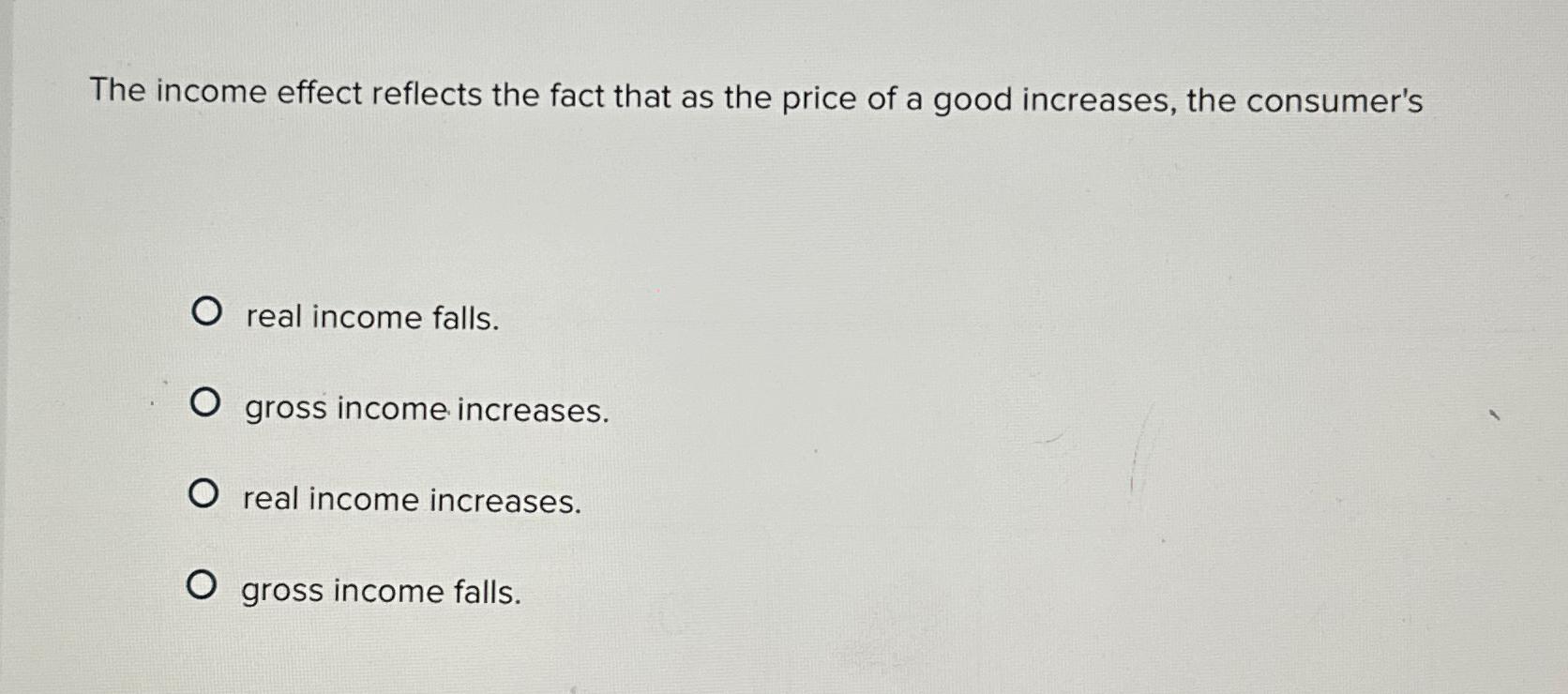 Solved The income effect reflects the fact that as the price | Chegg.com
