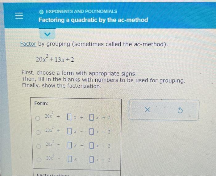 Solved Factor by grouping (sometimes called the ac-method). | Chegg.com