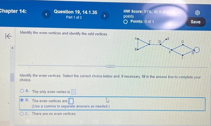 Solved Identify the even vertices and identify the odd | Chegg.com