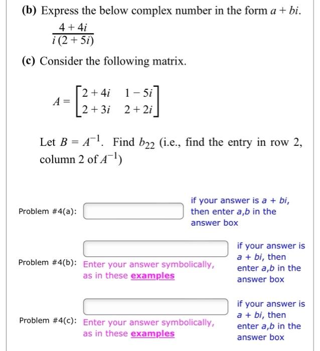 Solved (b) Express the below complex number in the form | Chegg.com