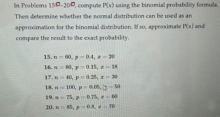 Solved In ﻿Problems 15-20, ﻿compute P(x) ﻿using the binomial | Chegg.com
