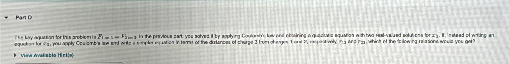 Solved Part D\\nThe key equation for this problem is F_(1 on | Chegg.com