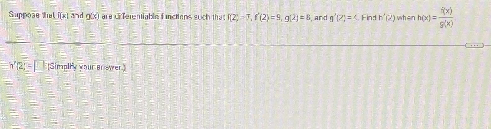 Solved Suppose that f(x) ﻿and g(x) ﻿are differentiable | Chegg.com