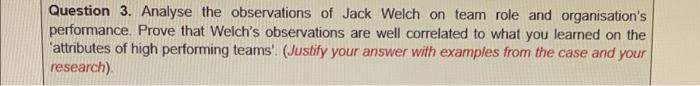 Question 3. Analyse the observations of Jack Welch on | Chegg.com