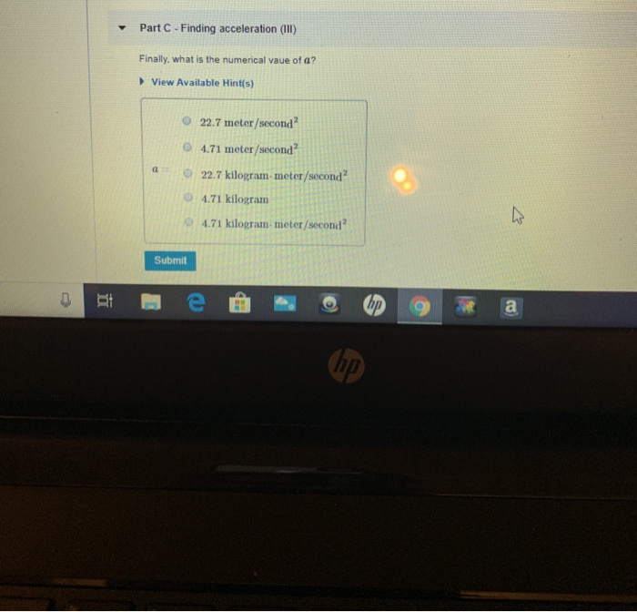 Part C - Finding acceleration (II) Finally, what is | Chegg.com Part C - Finding acceleration (II) Finally, what is | Chegg.com