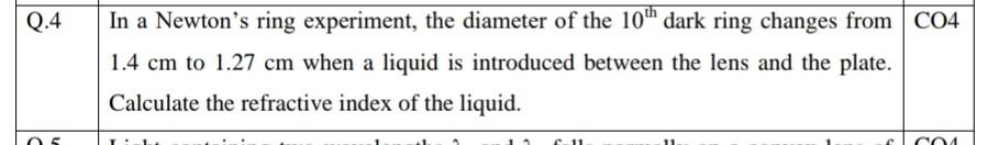 Solved Q.4In a Newton's ring experiment, the diameter of the | Chegg.com