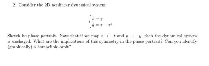 Solved 2. Consider the 2D nonlinear dynamical system | Chegg.com