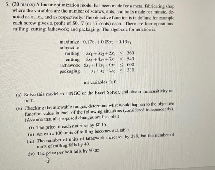 Solved 3. (20 marks) A linear optimization model has been | Chegg.com