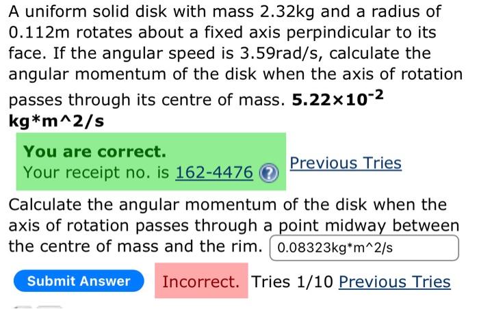 Solved A uniform solid disk with mass 2.32 kg and a radius | Chegg.com