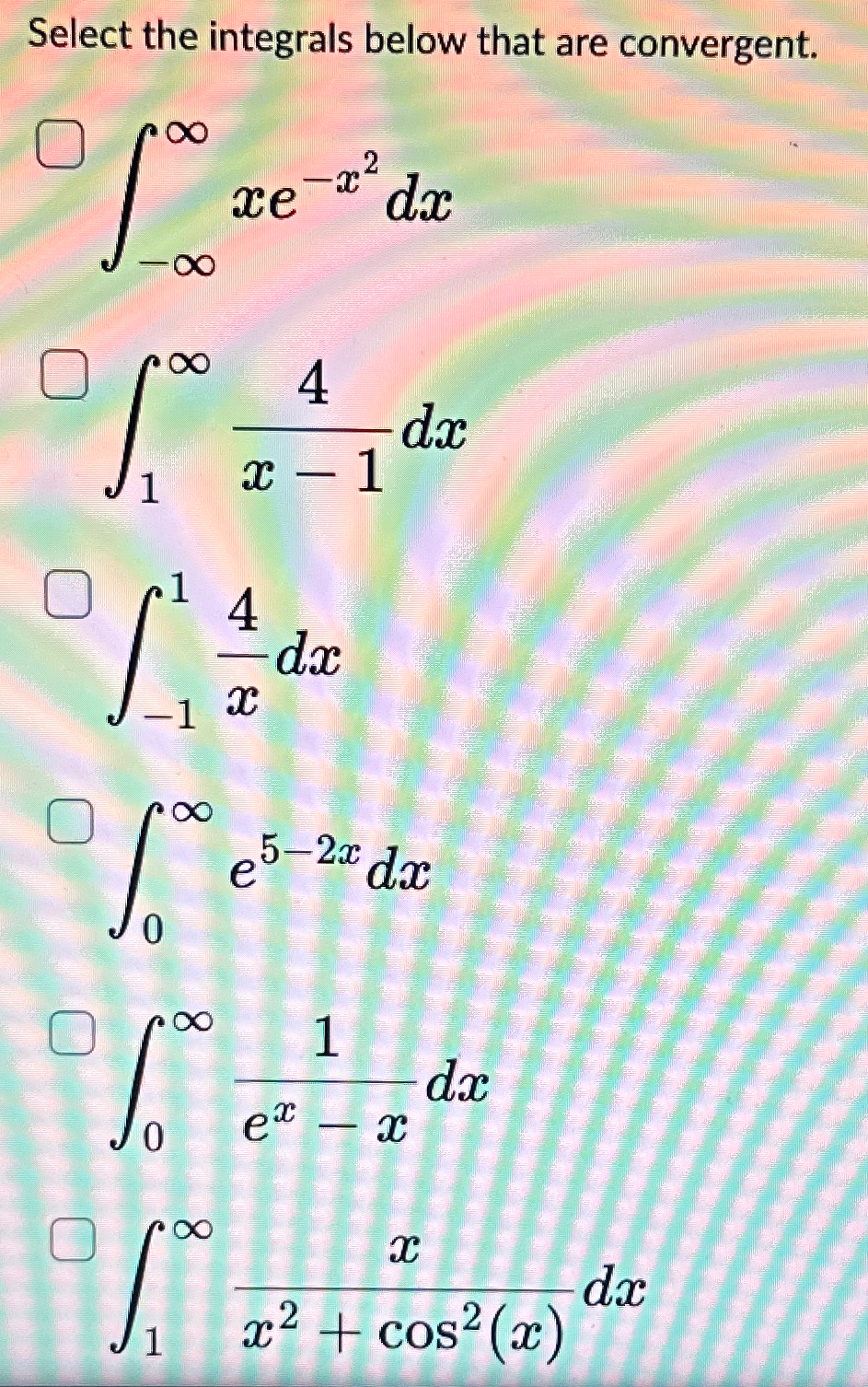 Solved Select the integrals below that are | Chegg.com