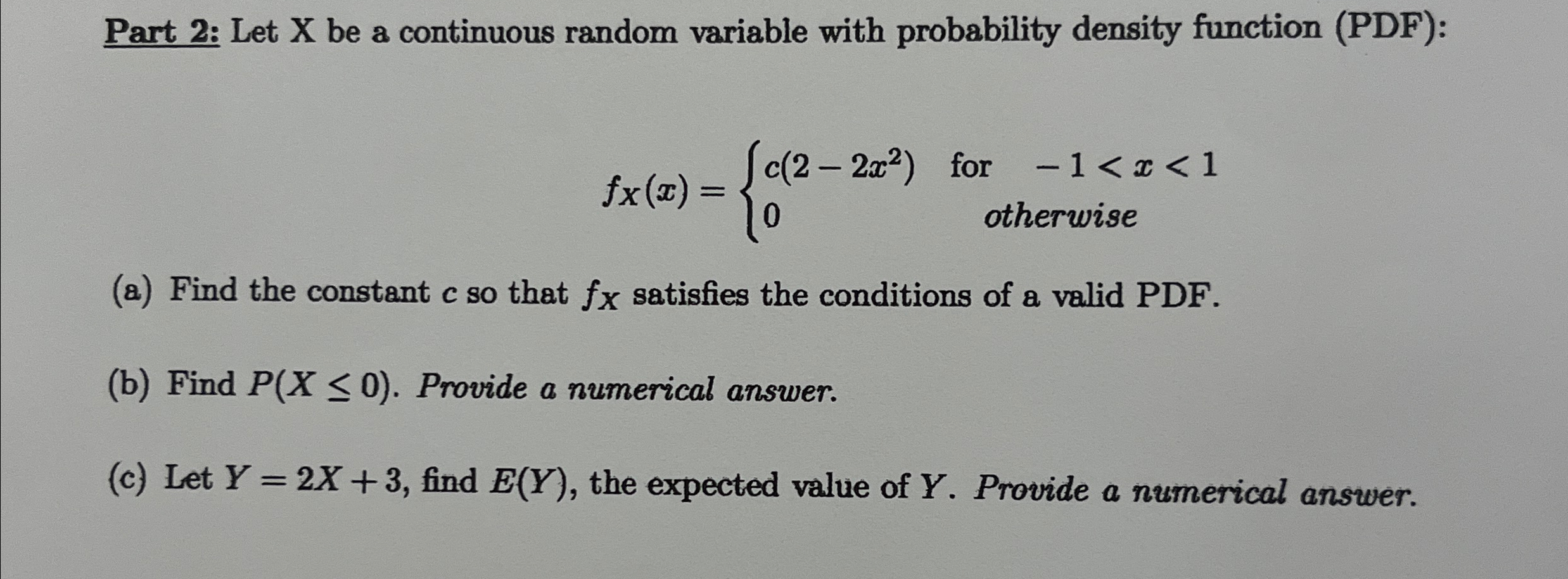 Solved Part 2: Let x ﻿be a continuous random variable with | Chegg.com