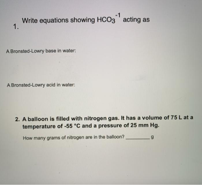 Solved Write equations showing HCO3" acting as 1. A | Chegg.com