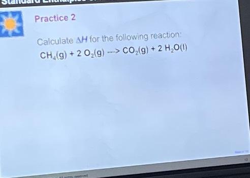 Solved Calculate AH for the following reaction: CH_(g) + 2 | Chegg.com