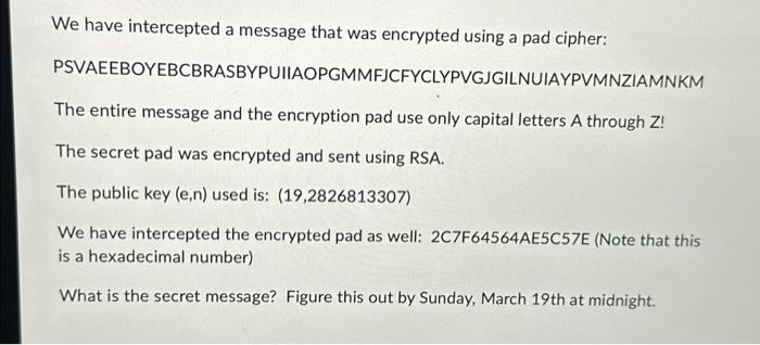 Solved We have intercepted a message that was encrypted | Chegg.com