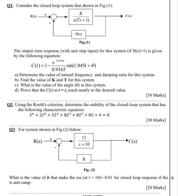 Solved Q1: Consider the closed loop system that shown in | Chegg.com