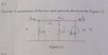Solved 0.1 Find the Y-parameters of the two-port network | Chegg.com