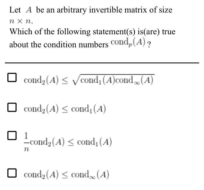 Solved Let A be an arbitrary invertible matrix of size nxn. | Chegg.com