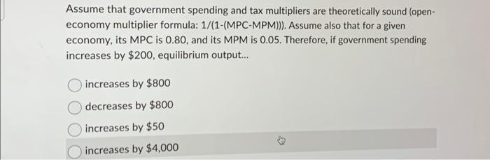 Solved Assume that government spending and tax multipliers | Chegg.com