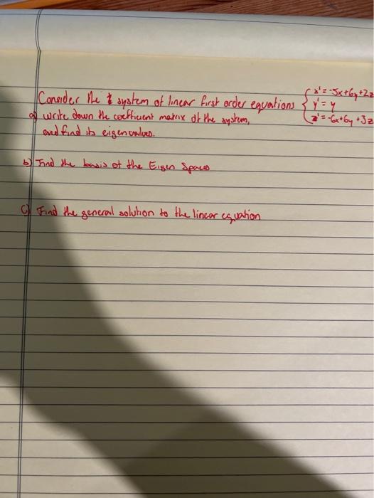 Solved Consider The System Of Linear First Order Equations
