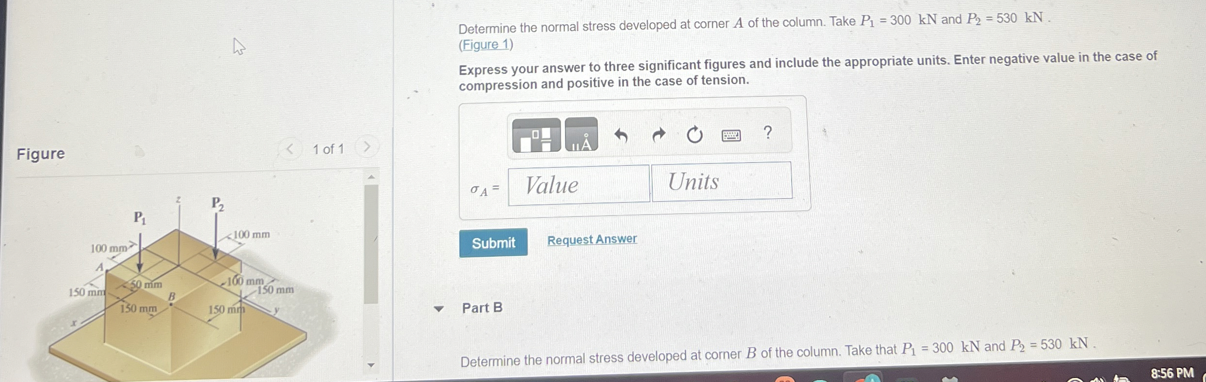 Solved Determine the normal stress developed at corner A ﻿of | Chegg.com