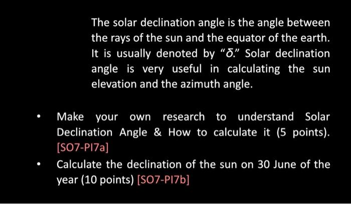 Solved The solar declination angle is the angle between the | Chegg.com