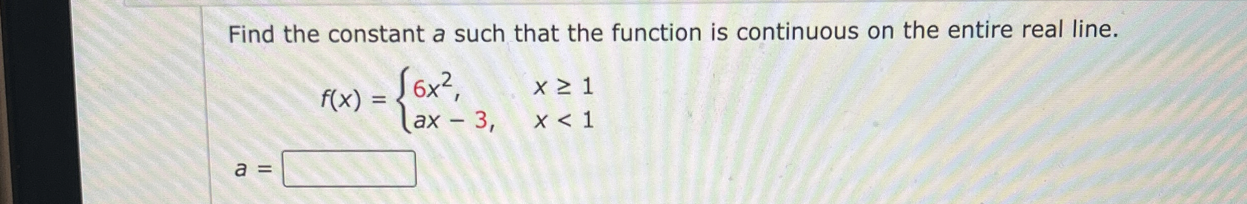 Solved Find the constant a such that the function is | Chegg.com