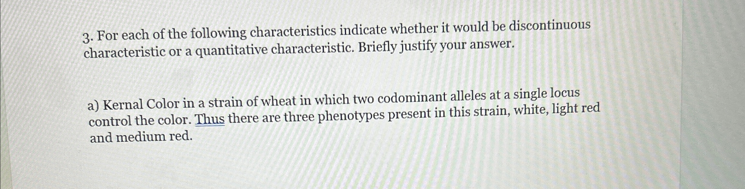 Solved For each of the following characteristics indicate | Chegg.com