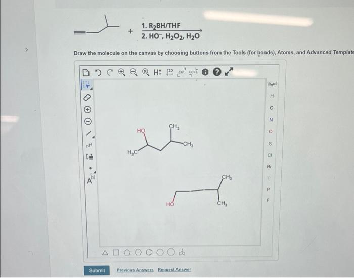 Solved =2⋅HO−,H2O2,H2O1.R2BH/THF Draw the molecule on the | Chegg.com