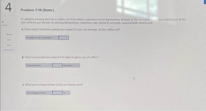Solved 4 10 points eBook Ask Print References Problem 7-19 | Chegg.com