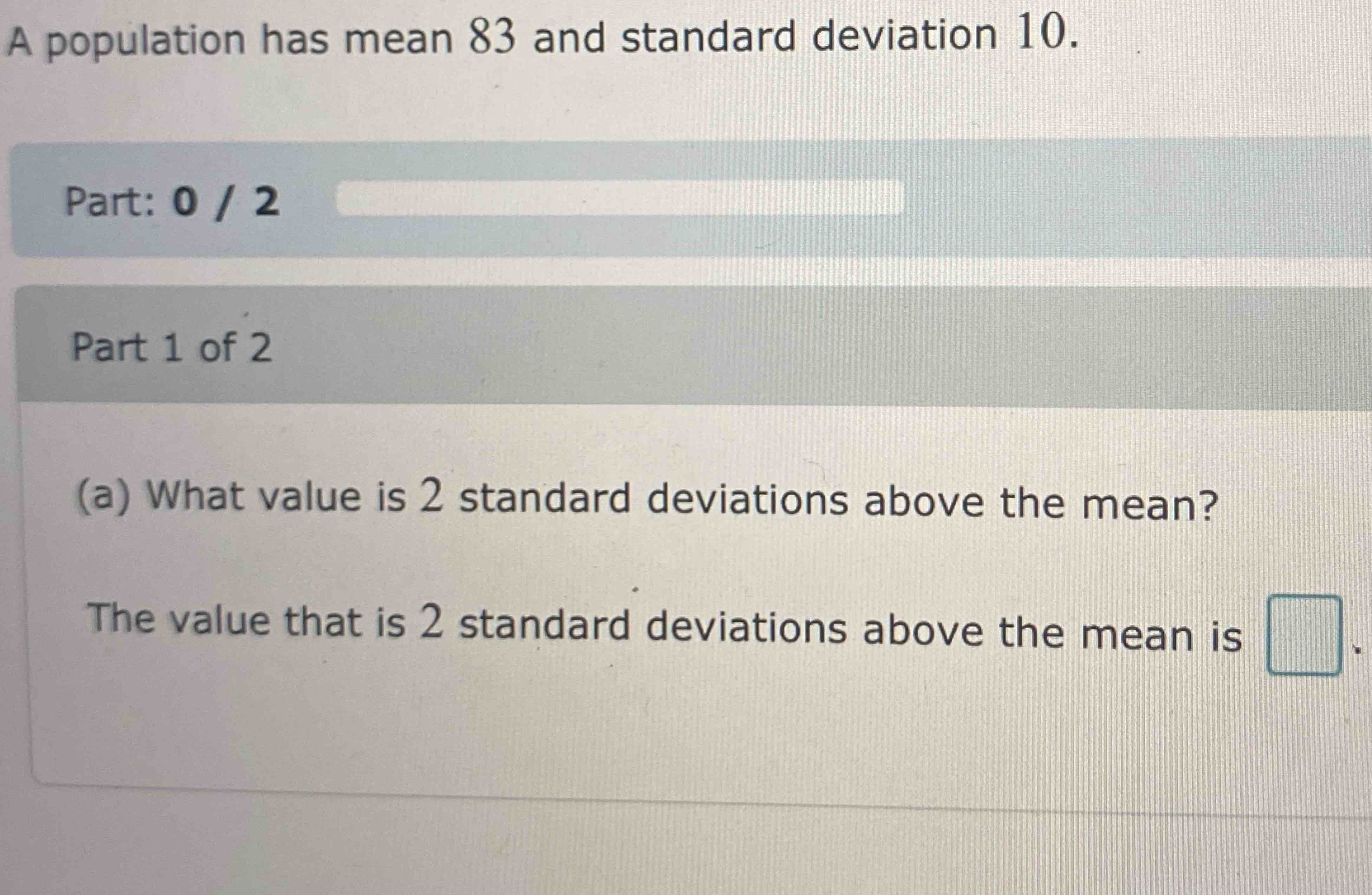 Solved A population has mean 83 ﻿and standard deviation | Chegg.com
