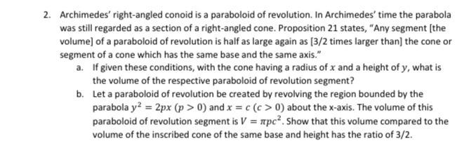Solved 2. Archimedes' right-angled conoid is a paraboloid of | Chegg.com