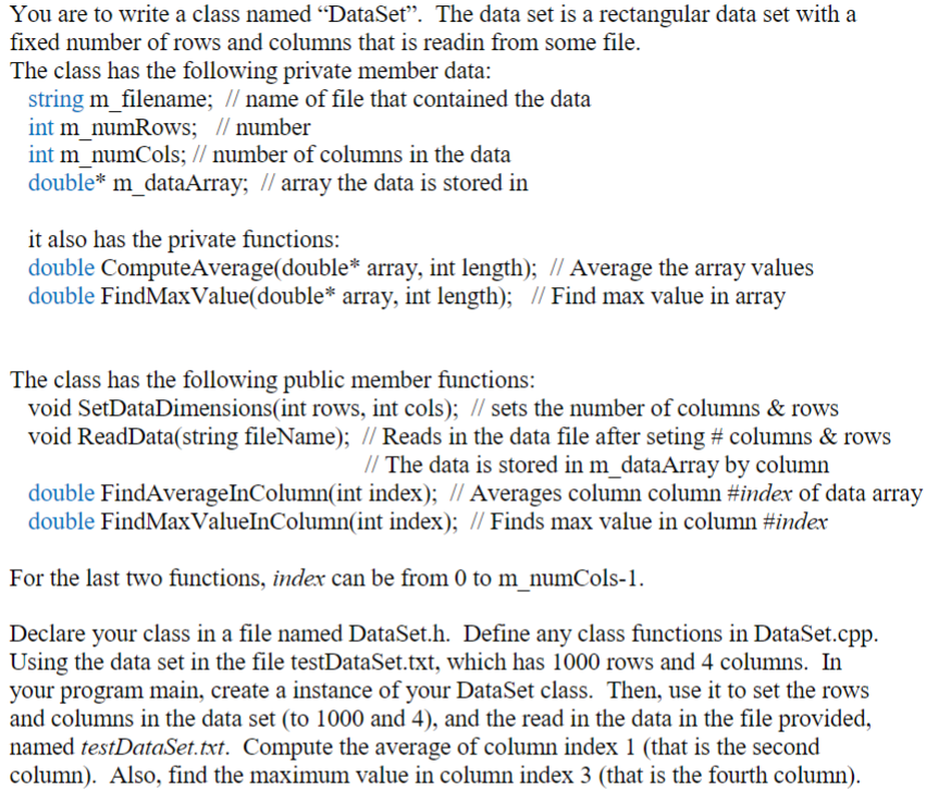 Solved You are to write a class named "DataSet". The data | Chegg.com