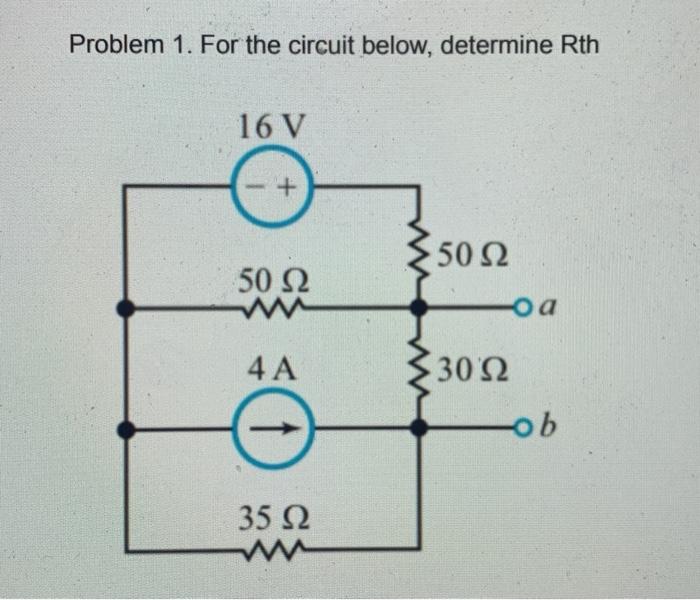 Solved Problem 1. For the circuit below, determine Rth 16V | Chegg.com