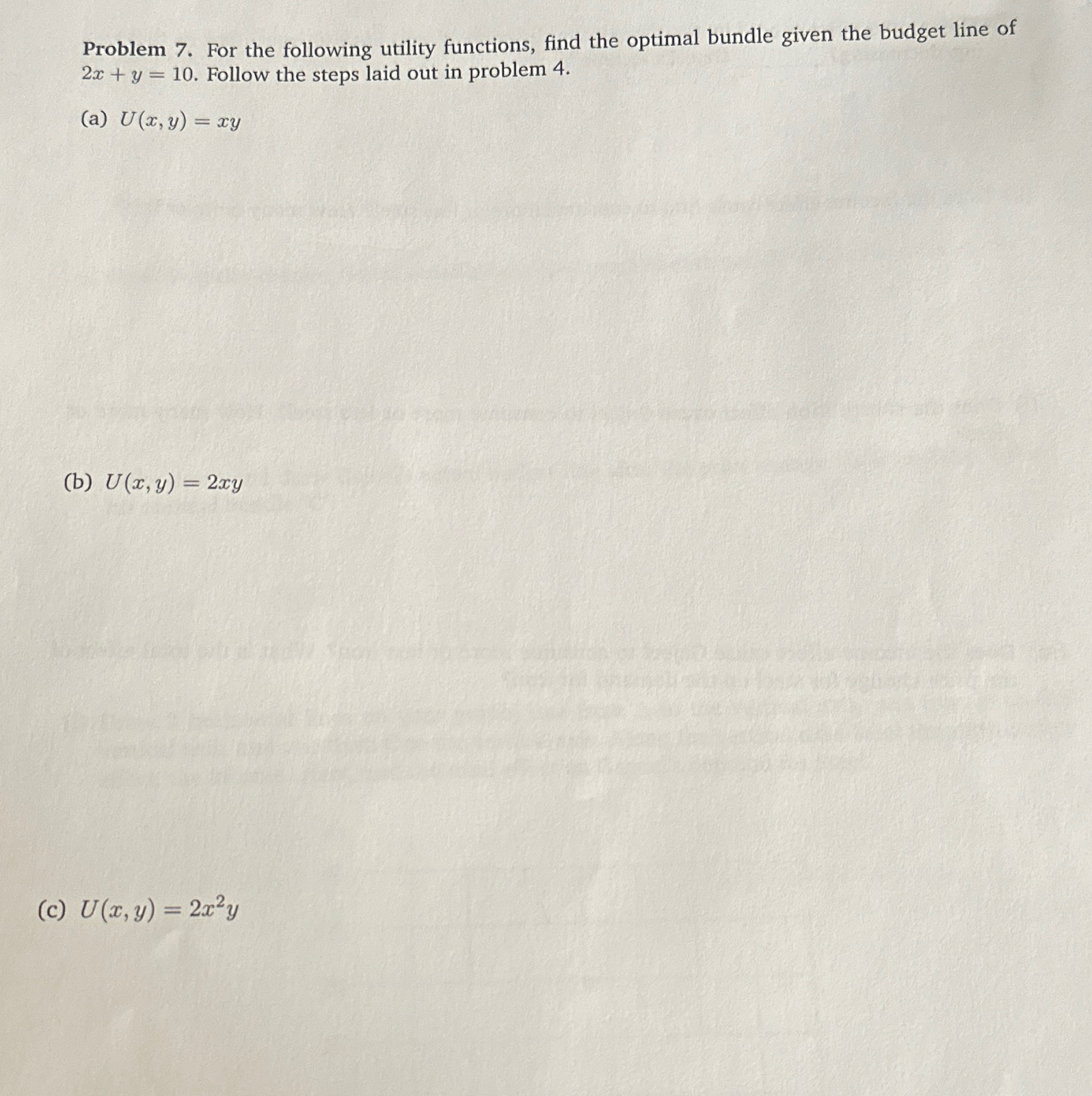 Solved Problem 7. ﻿For the following utility functions, find | Chegg.com