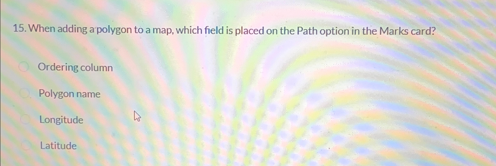 Solved When adding a'polygon to a map, which field is placed | Chegg.com