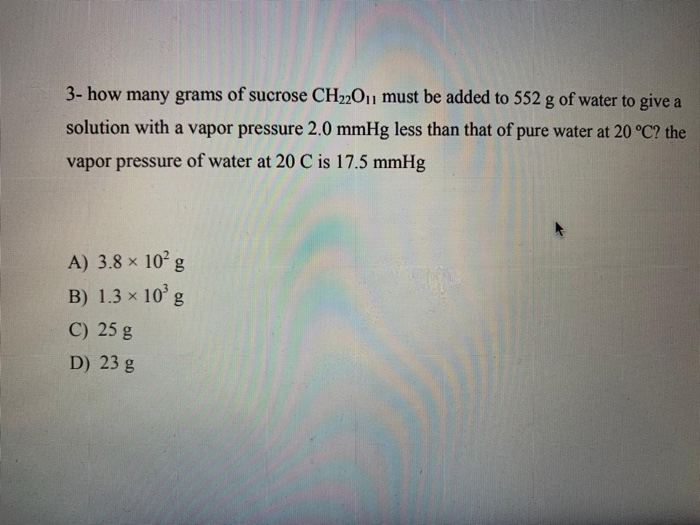 Solved 3- how many grams of sucrose CH22011 must be added to | Chegg.com